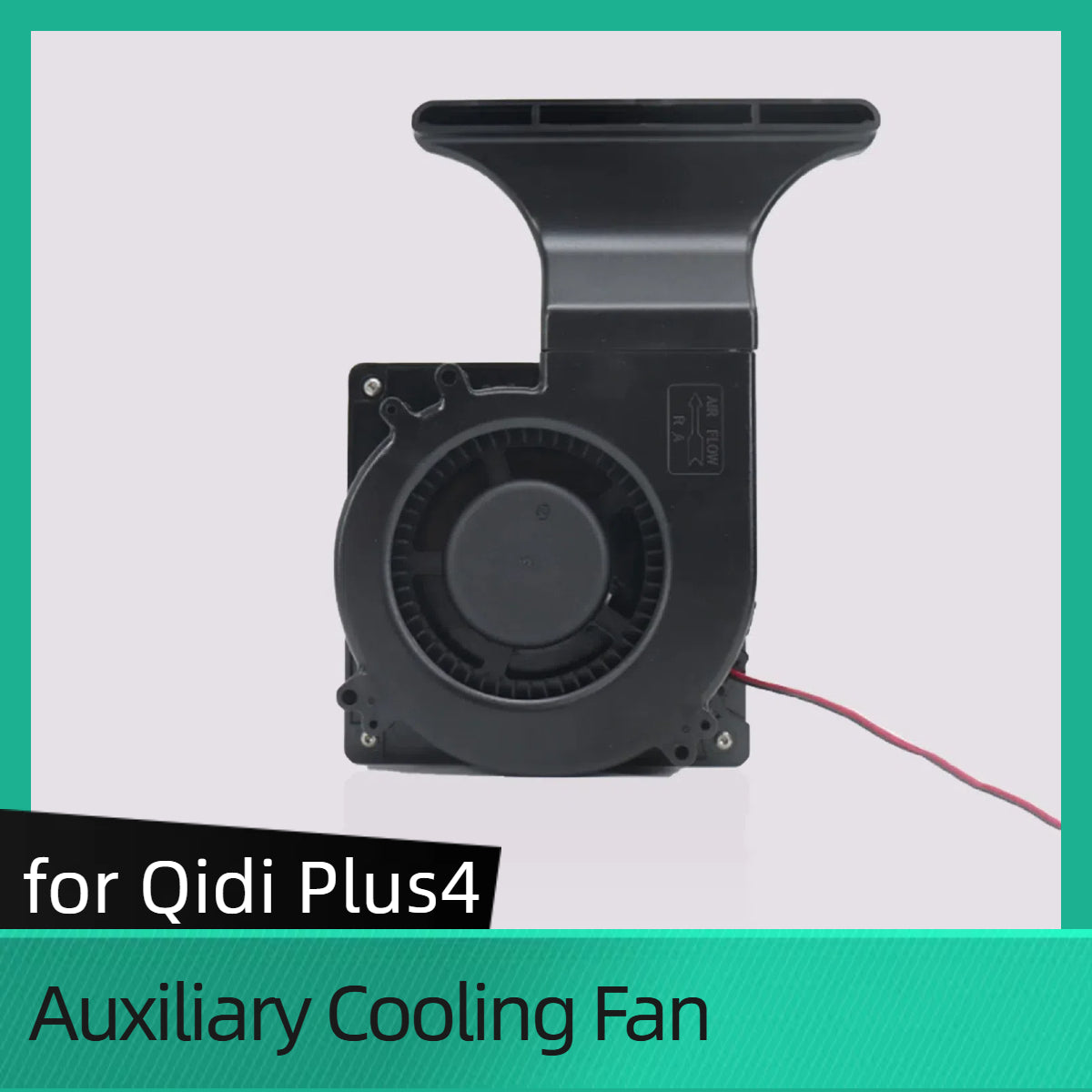 Qidi Plus4 Auxiliary Cooling Fan – P3D