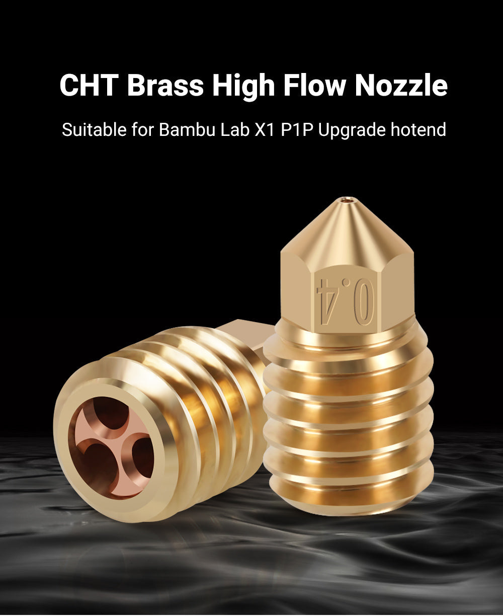 CHT Nozzles For Bambu X Series, P1P – P3D